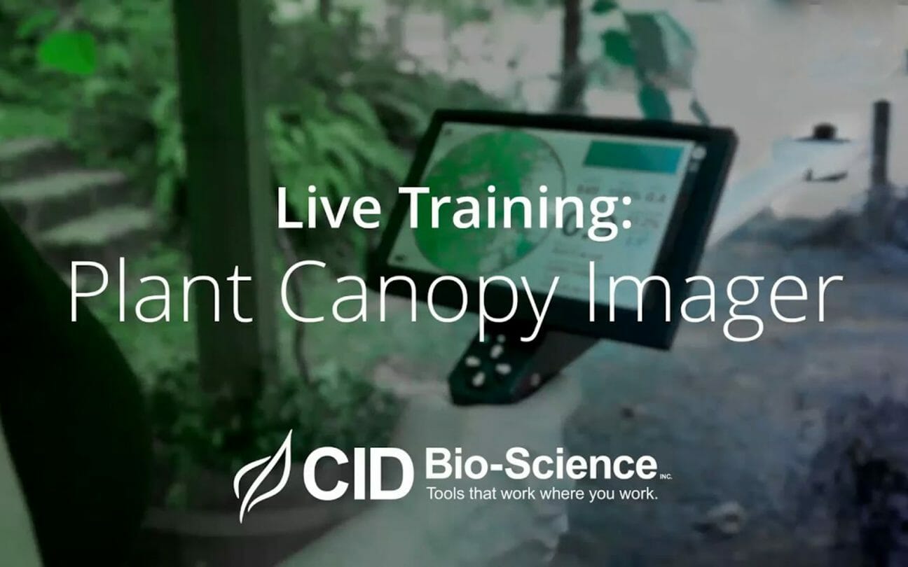Plant Canopy Imager Live Training | CID Bio-Science - CID Bio-Science
